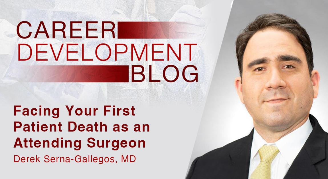 Facing Your First Patient Death as an Attending Surgeon | STS